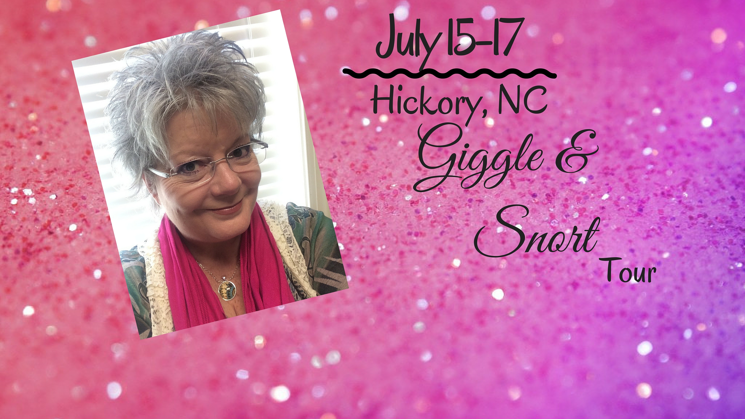 Giggle & Snort Tour – Lipstick, Margaritas and Hairspray